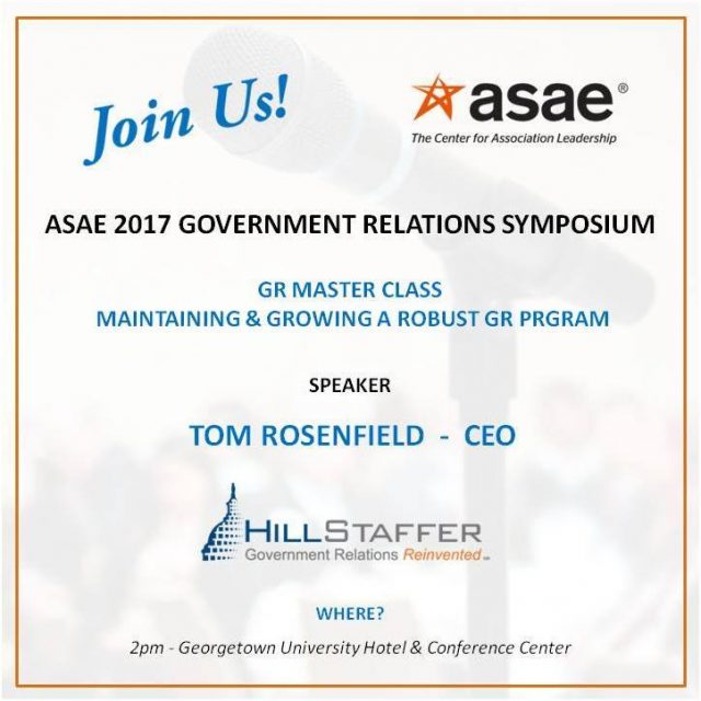 Join Our CEO, Tom Rosenfield, at the ASAE 2017 Government Relations ...